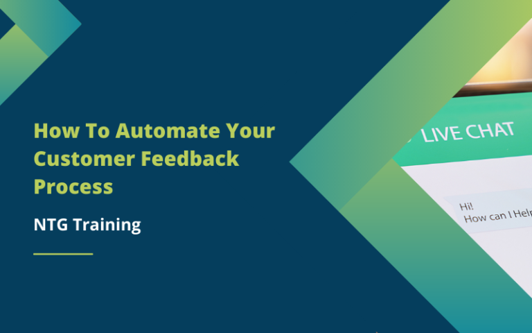 How To Automate Your Customer Feedback Process - NTG Training